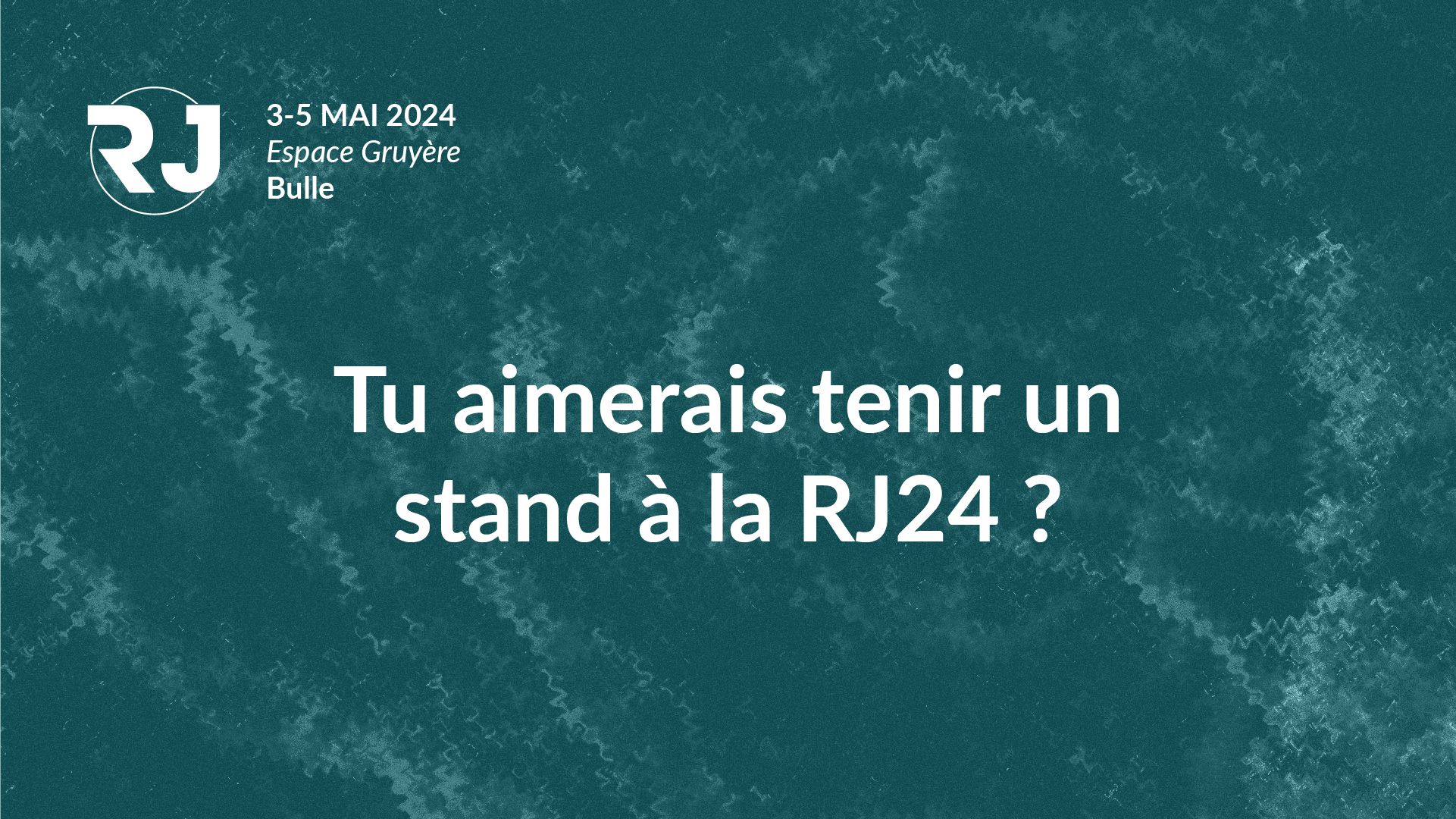 Un stand à la RJ24